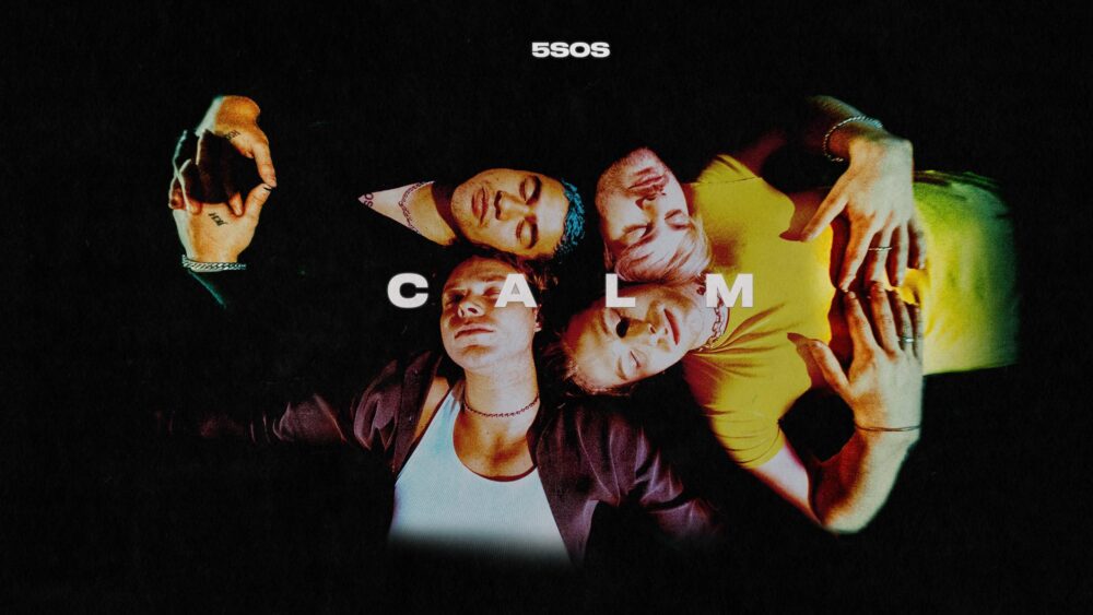 5 Seconds of Summer: CALM Album Review - Cultura